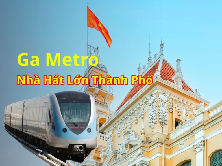 Nhà ga Metro Bason ở đâu | Hướng dẫn | CITY PROPERTY